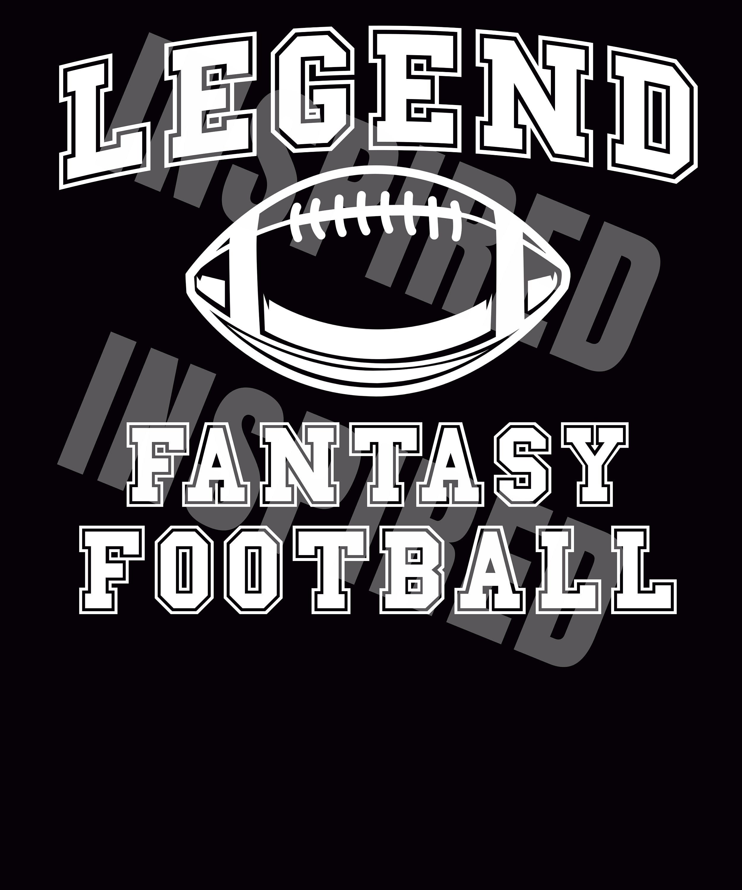 Fantasy Football SVG Legend Fantasy Football PNG Football Season SVG ...