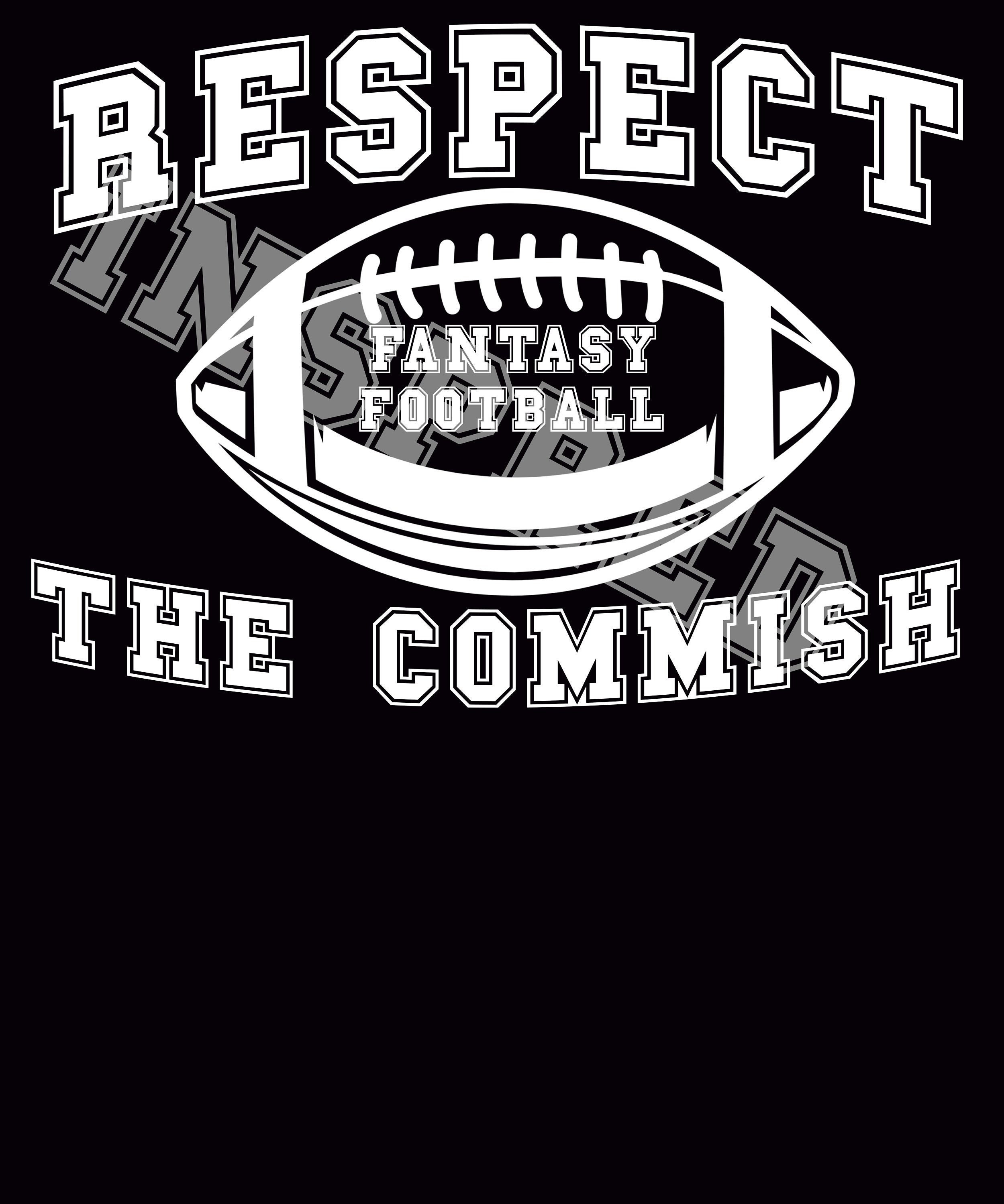 Fantasy Football SVG Respect the Commish PNG Football Season SVG Legend ...
