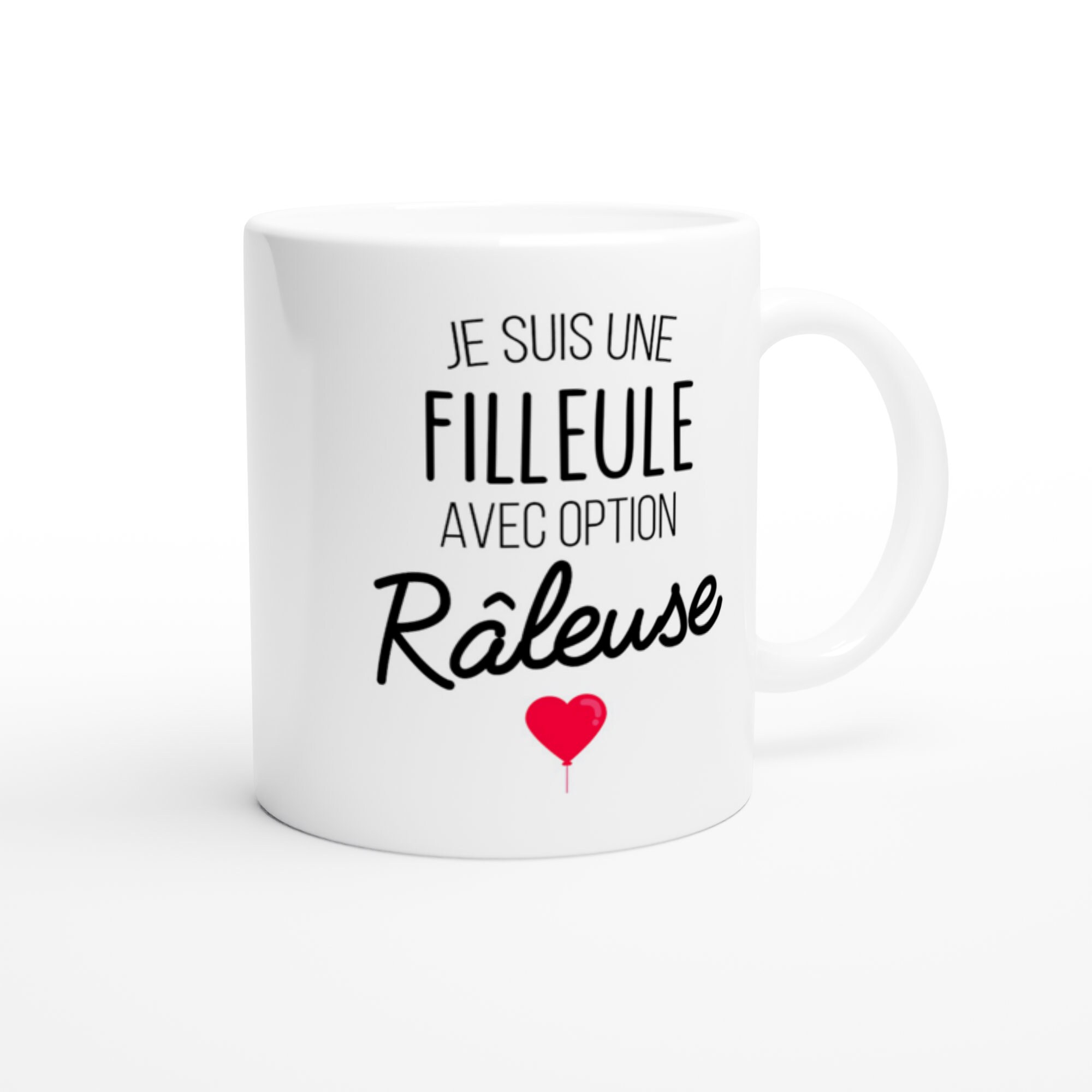 Mug je suis une filleule avec option raleuse - tasse originale cadeau ...
