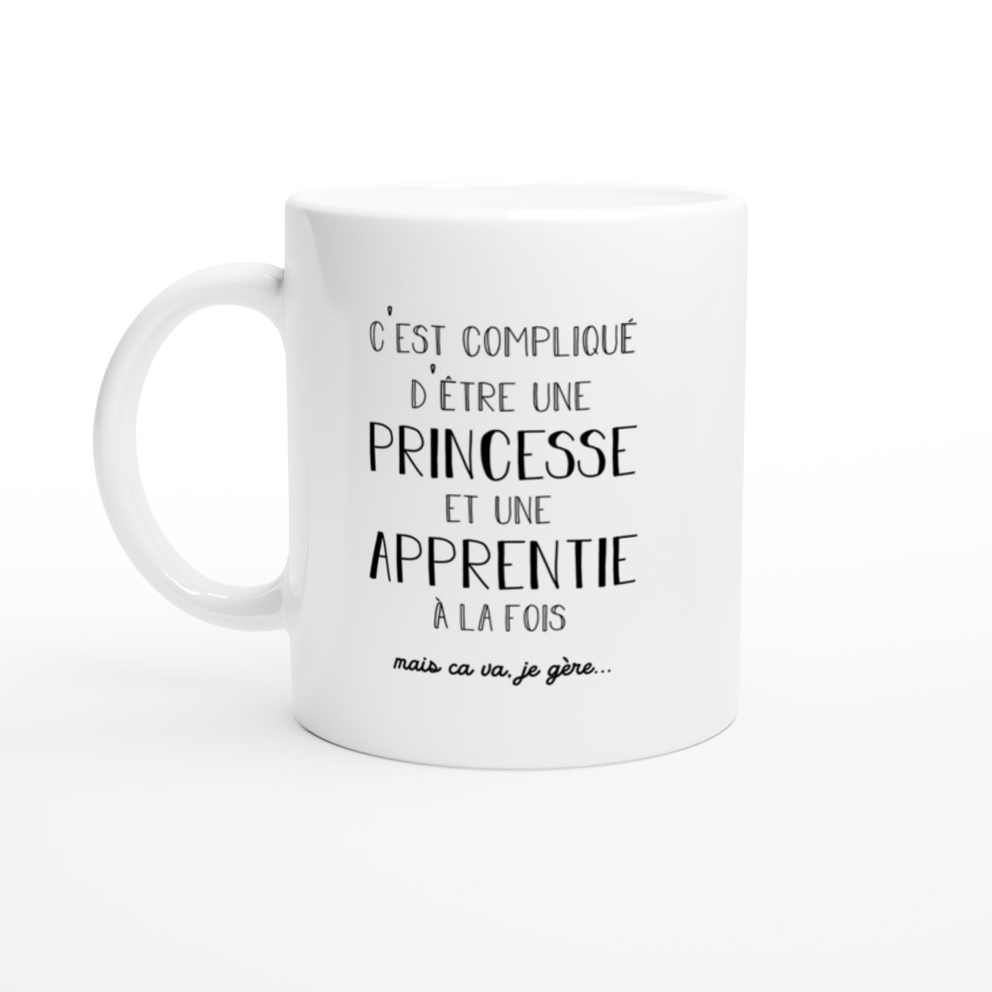 Mug Apprentice Princess Gift Woman for Apprentice Funny Humor Ideal ...