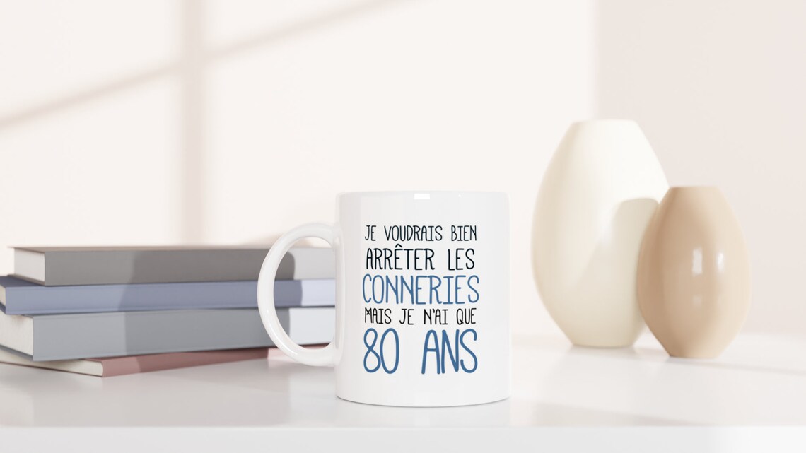 Mug Anniversaire 80 Ans Rigolo Drôle Tasse Cadeau Anniversaire 80 Ans ...