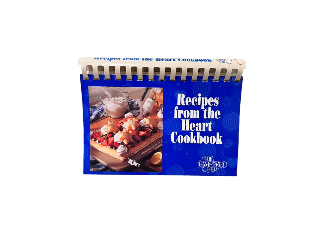 Vintage 1997 the Pampered Chef Recipes From the Heart Cookbook Spiral ...