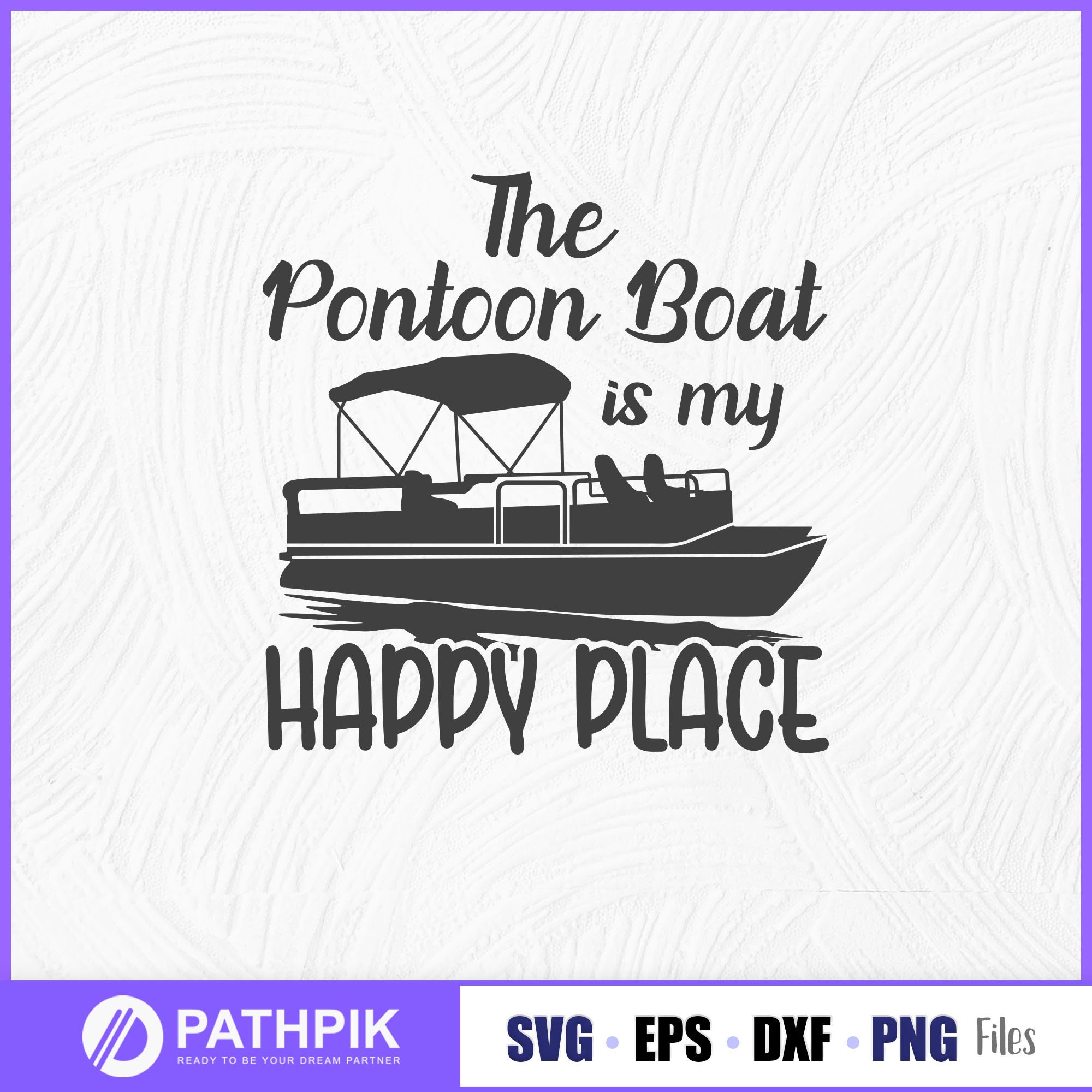 Pontoon Boat SVG 6 Design, Lake Life With Pontoon Boat, River Life SVG ...