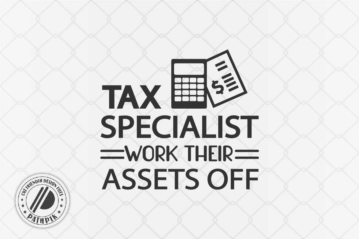 Tax Specialist SVG Cut Files for Your Crafting Work - Etsy