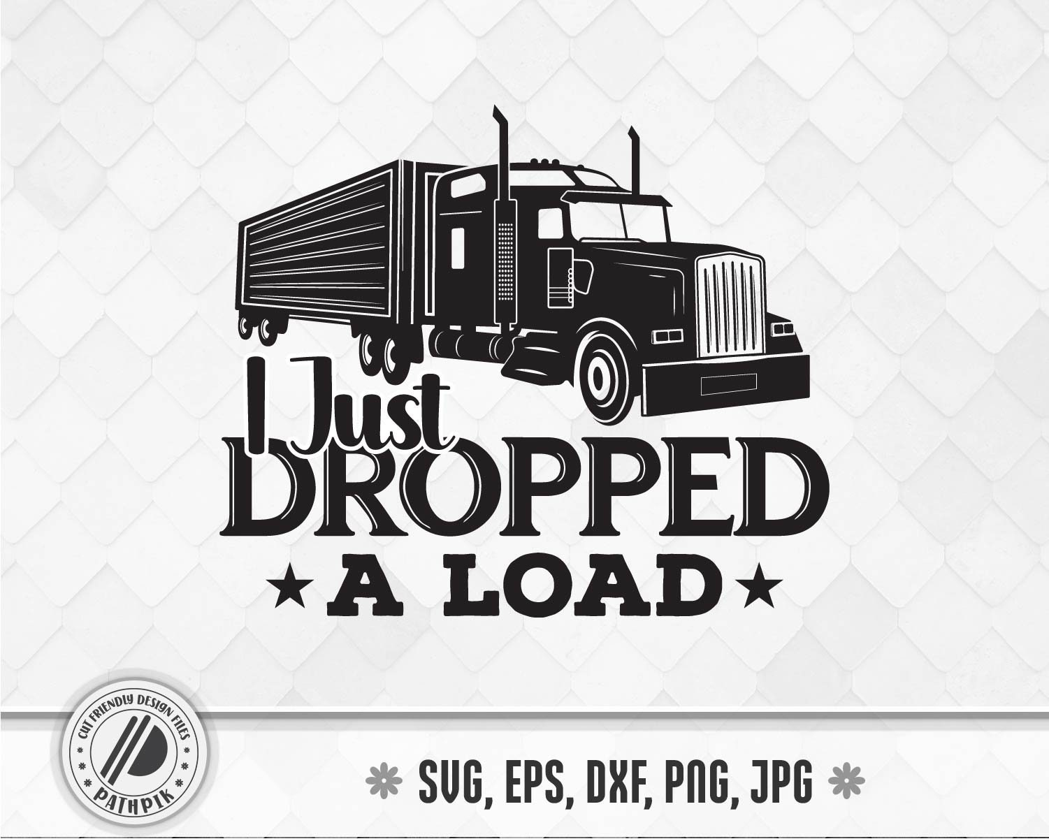 Funny Truck SVG, Trucker SVG Cut Files for Your Crafting Work - Etsy