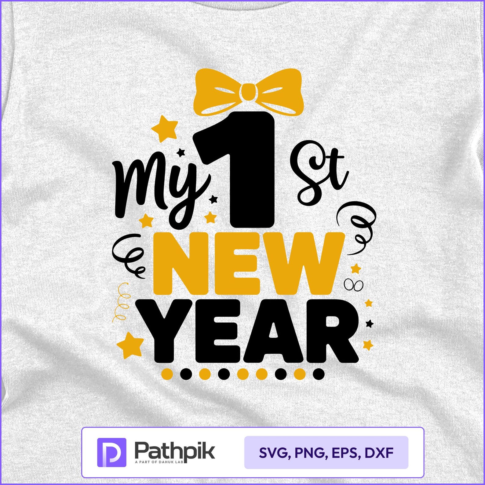 My 1st New Year SVG – Black and Gold Baby Milestone Design With Stars ...