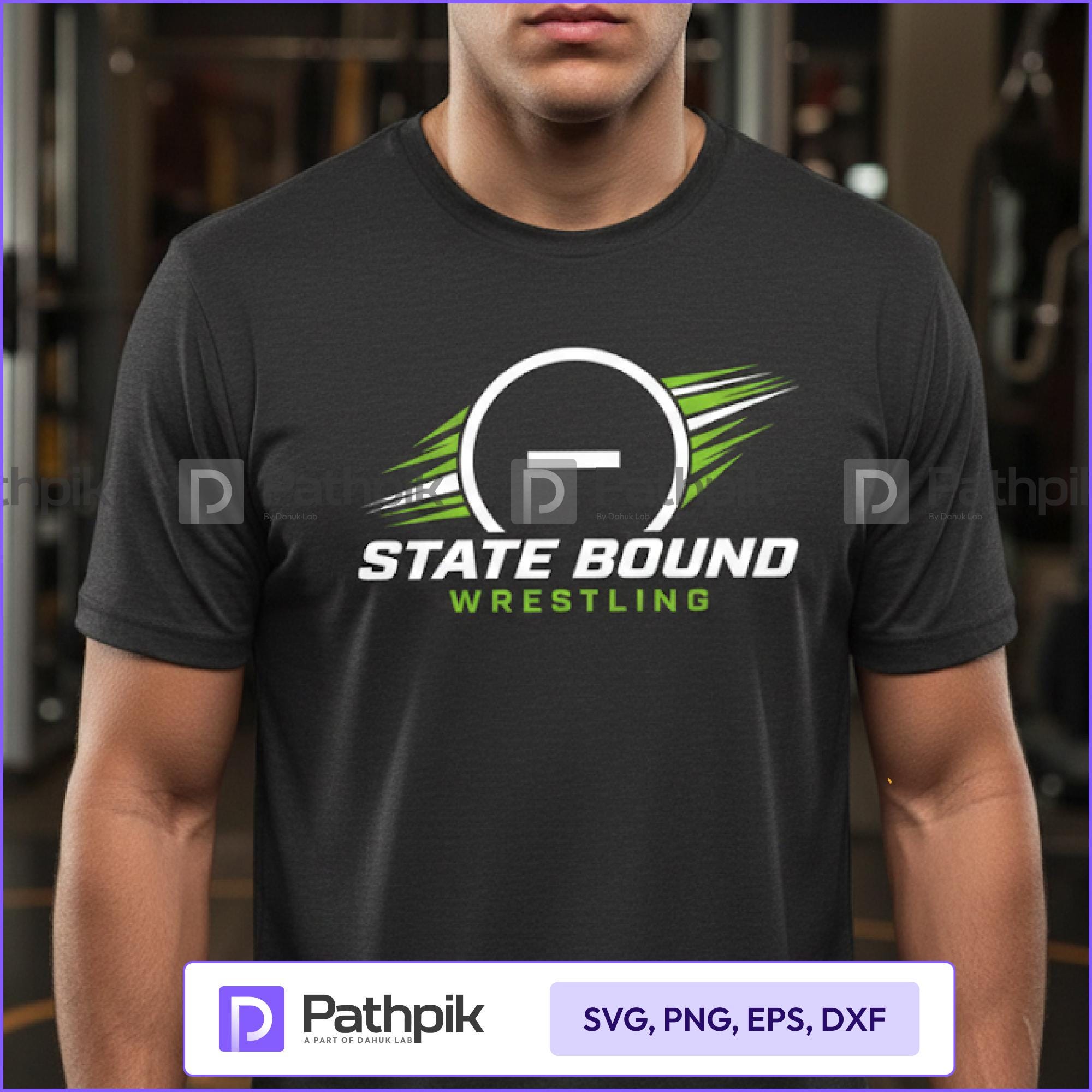 State Bound Wrestling Shirt Design SVG - Etsy