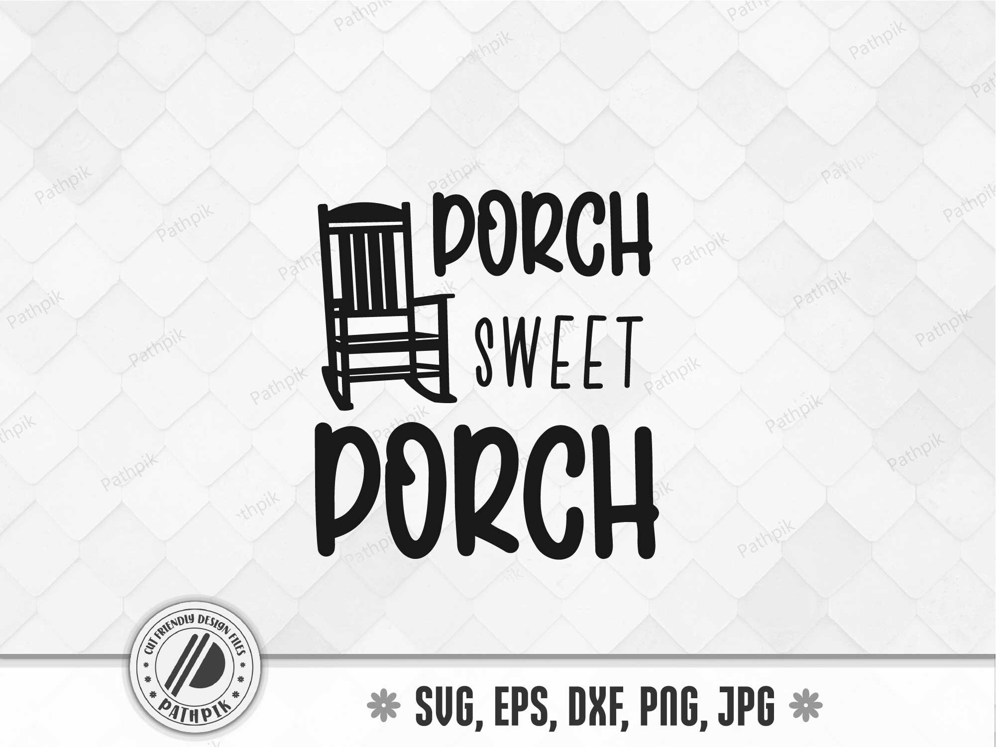 Porch Life SVG Cut Files for Your Crafting Work - Etsy