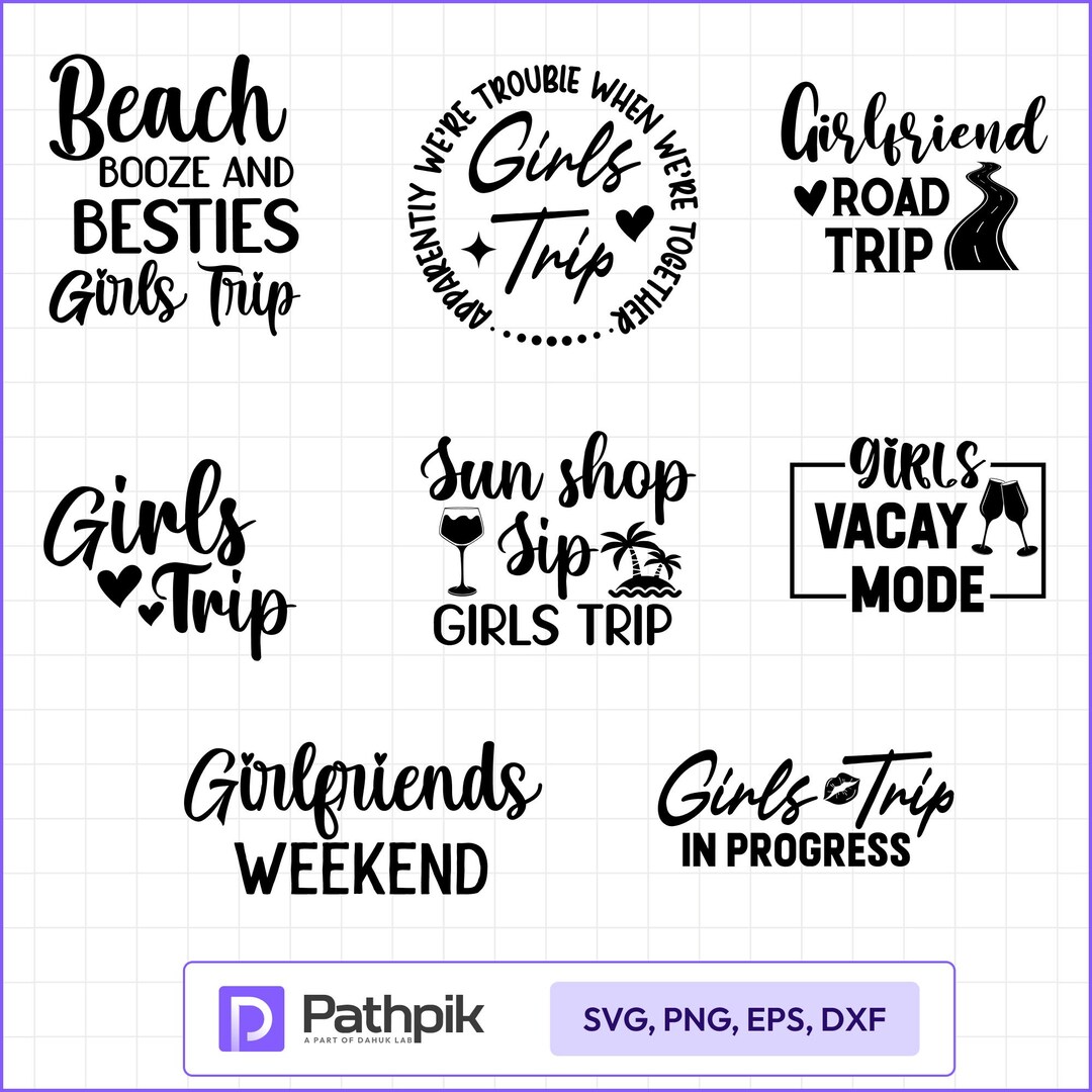 Girls Trip SVG Bundle – 8 Fun Travel Designs With Wine, Sun, Hearts ...