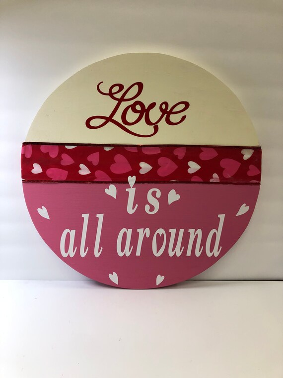 Love is All Around Sign | Etsy