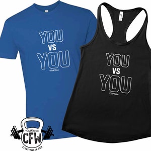 You Vs You - Workout Tank or Tshirt, Clubfitwear (wh300) - Etsy
