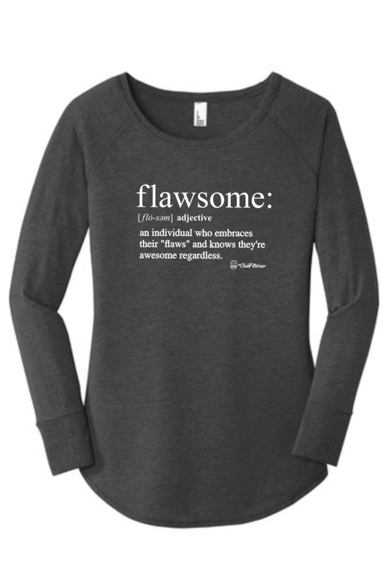 Flawsome Tunic Tee, Flawsome Long Sleeve Tunic Tee, Clubfitwear ...