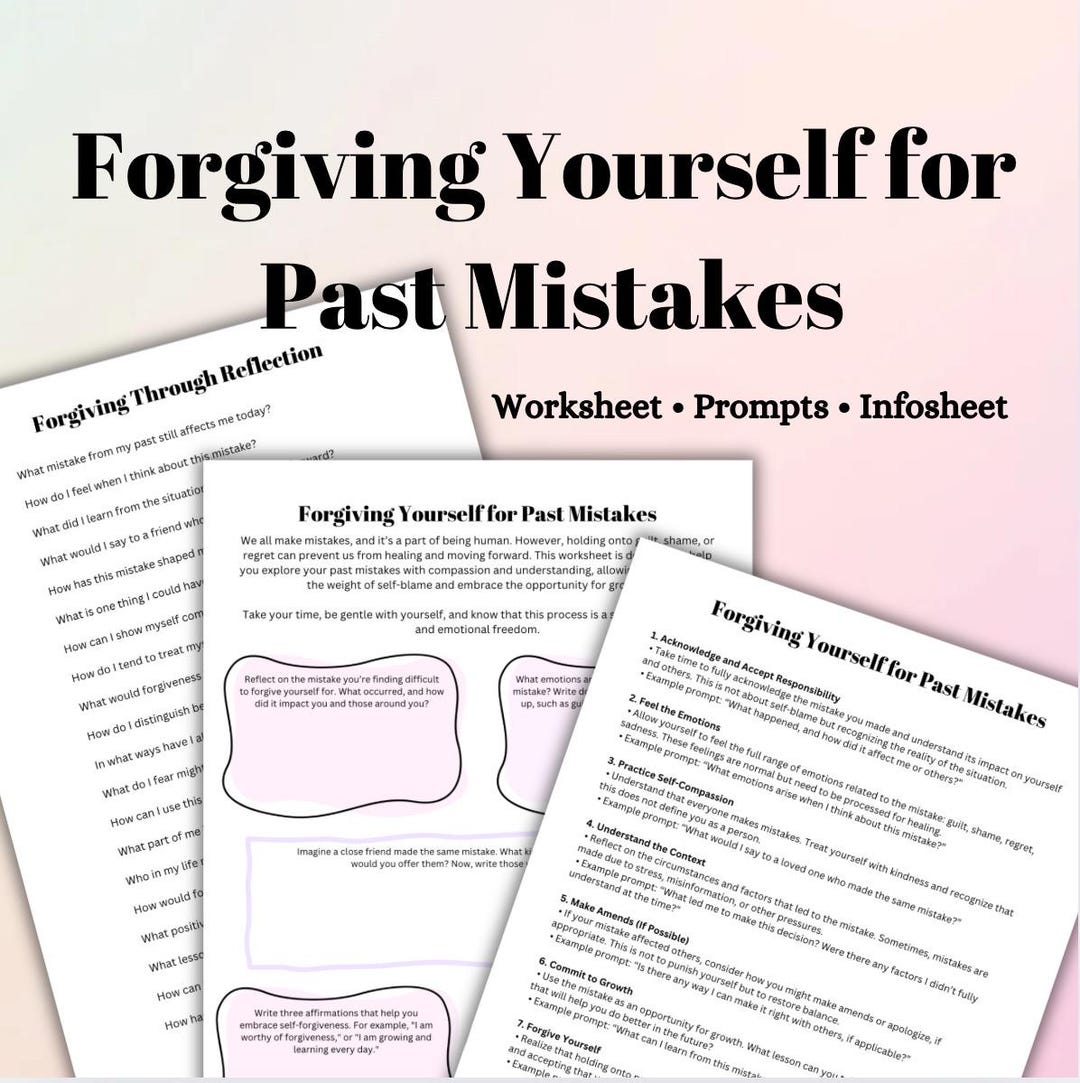 Forgiving Yourself for Past Mistakes Worksheet Self-forgiveness Prompts ...
