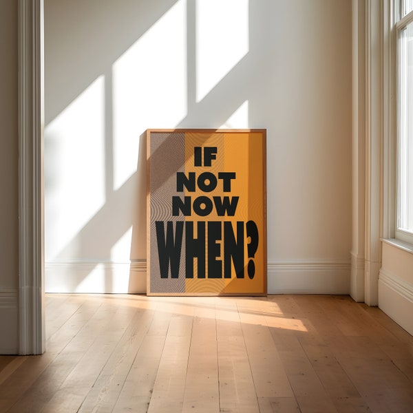 If Not Now When - Etsy