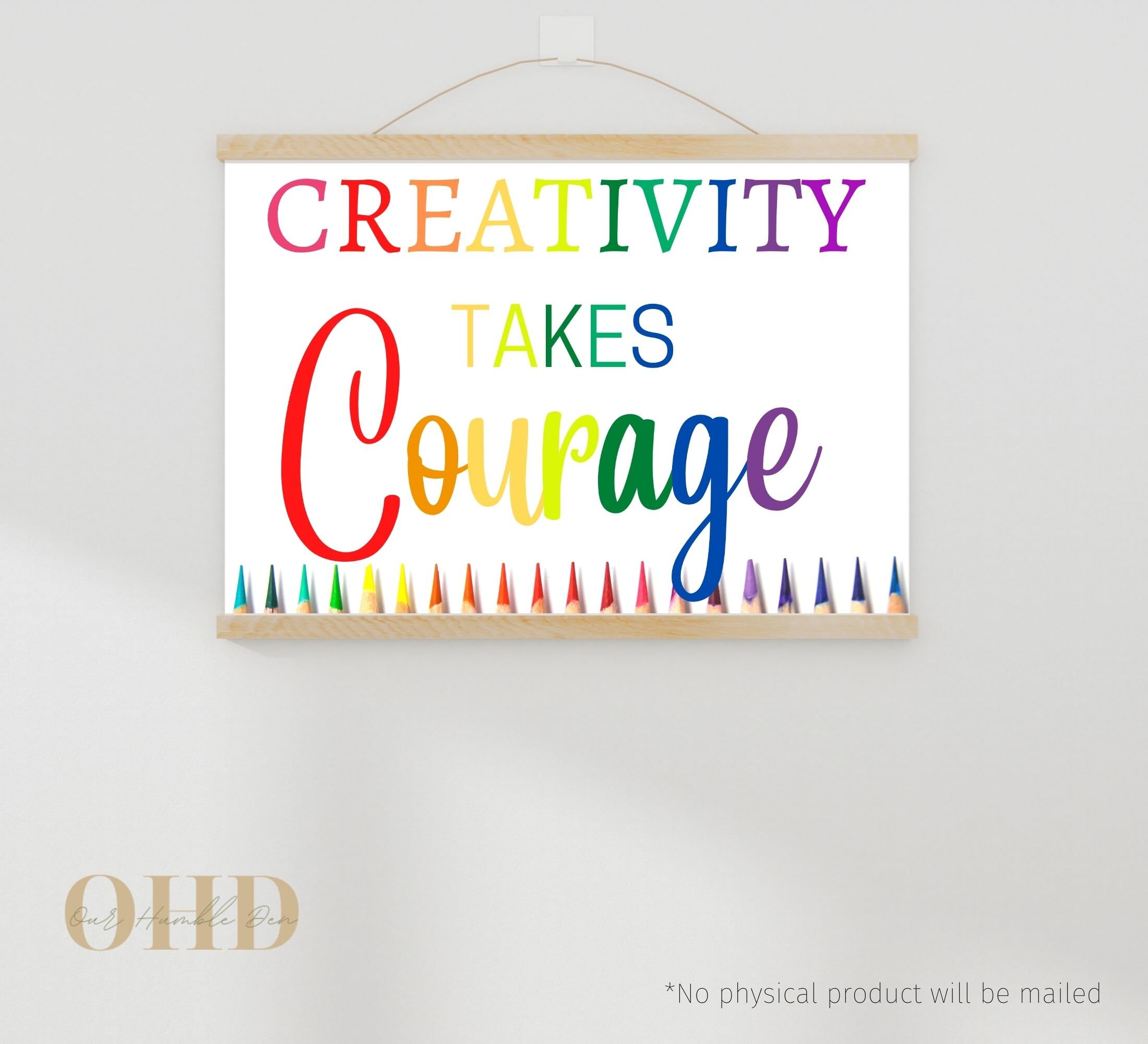 Creativity Takes Courage Printable, Homeschool Wall Art, Quote Print ...