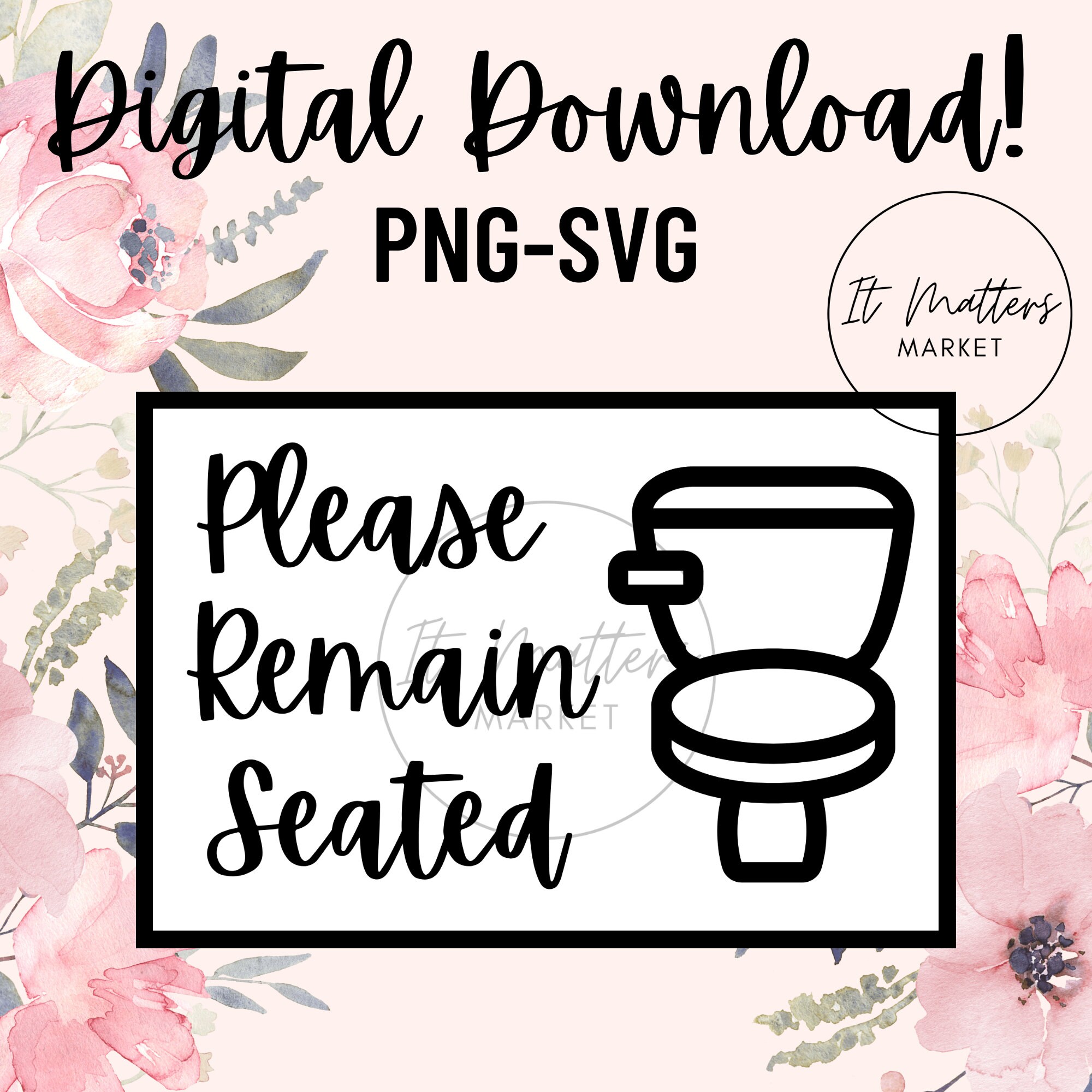 Please Remain Seated SVG Bathroom Sign SVG Bathroom Cut File Funny ...