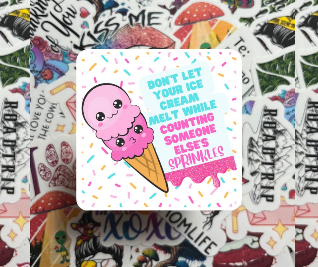 Sprinkle Sticker| Don't Let Your Ice Cream Melt Sticker| Counting ...