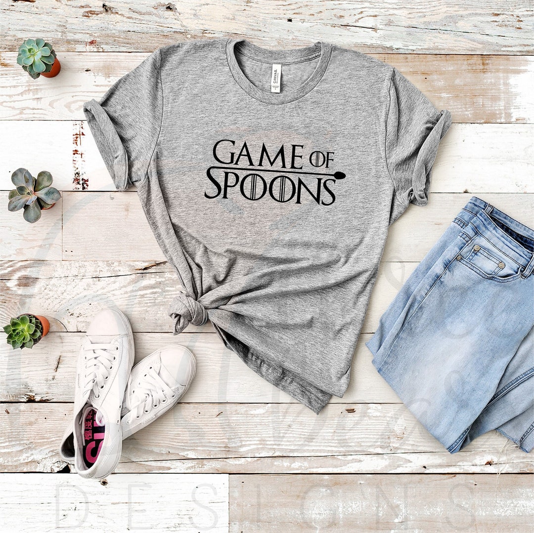 Game of Spoons Shirt, Mental Health T-shirt, Funny Sarcastic Graphic ...