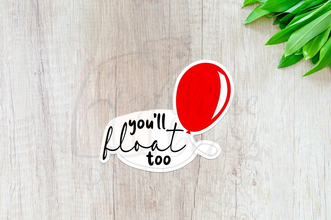 You'll Float Too Sticker, Clown It Vinyl Stickers, Red Balloon Decal ...