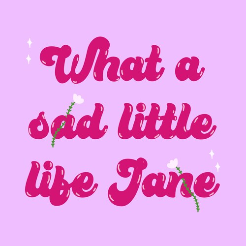 What A Sad Little Life Jane Print - Etsy