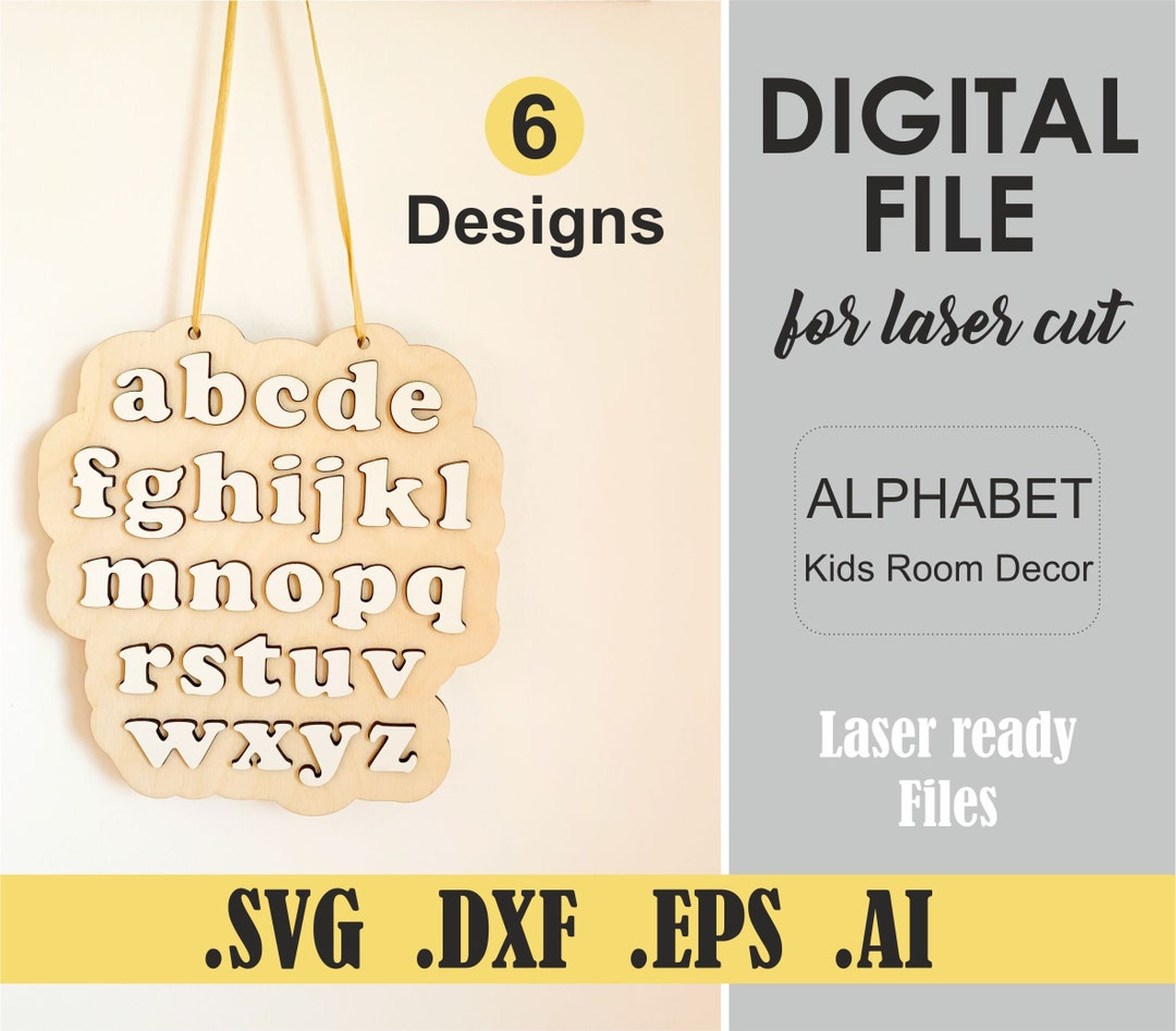 Alphabet Svg Files for Laser Cut Kids Room Decor SVG, DXF, DWG, Ai ...