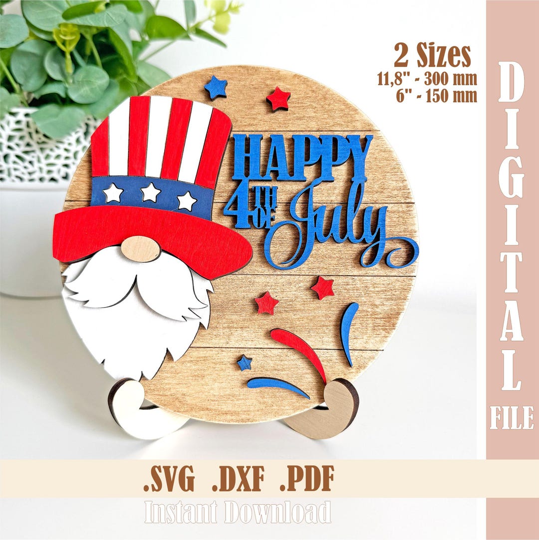 Happy 4th of July Gnome Sign SVG, Patriotic Tiered Tray Decor Laser Cut ...