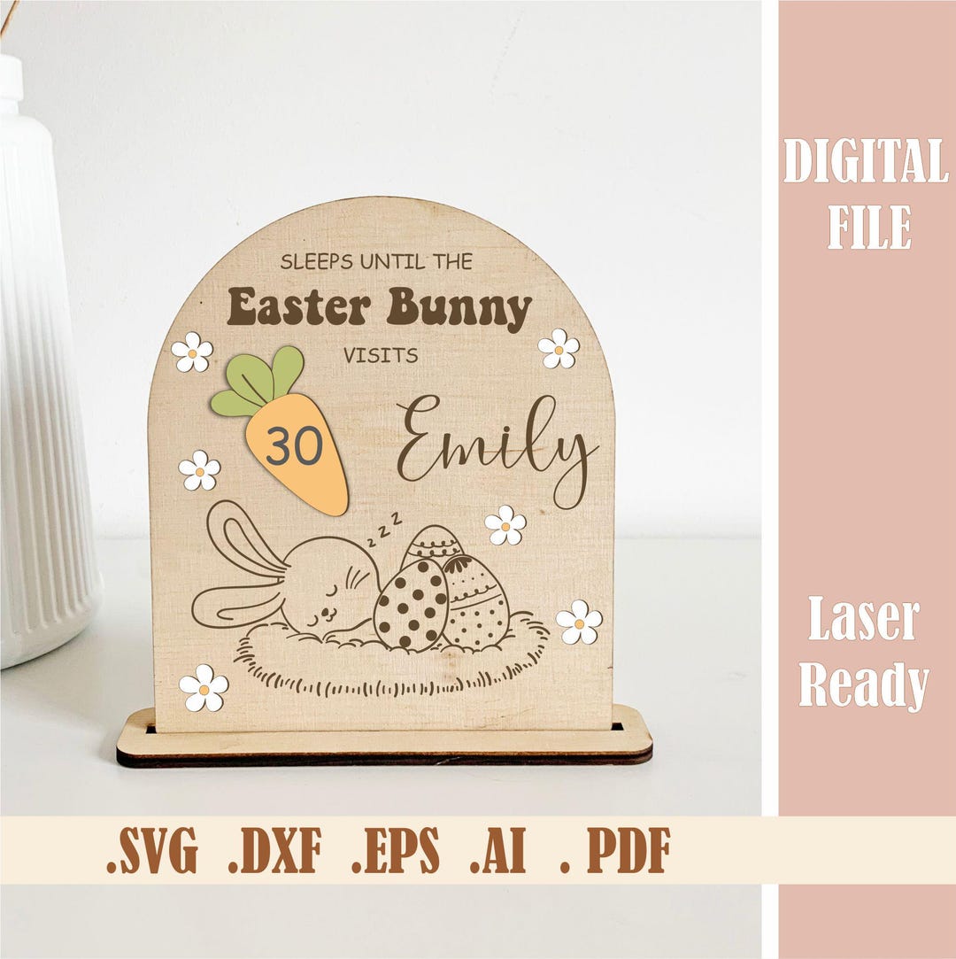 Personalized Easter Countdown SVG, Sleeps Until the Easter Bunny Visits Laser Cut File, Carrot ...