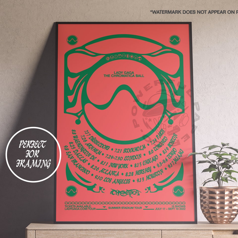 Lady Gaga The Chromatica Ball Summer Stadium Tour All Dates Poster 2022 ...