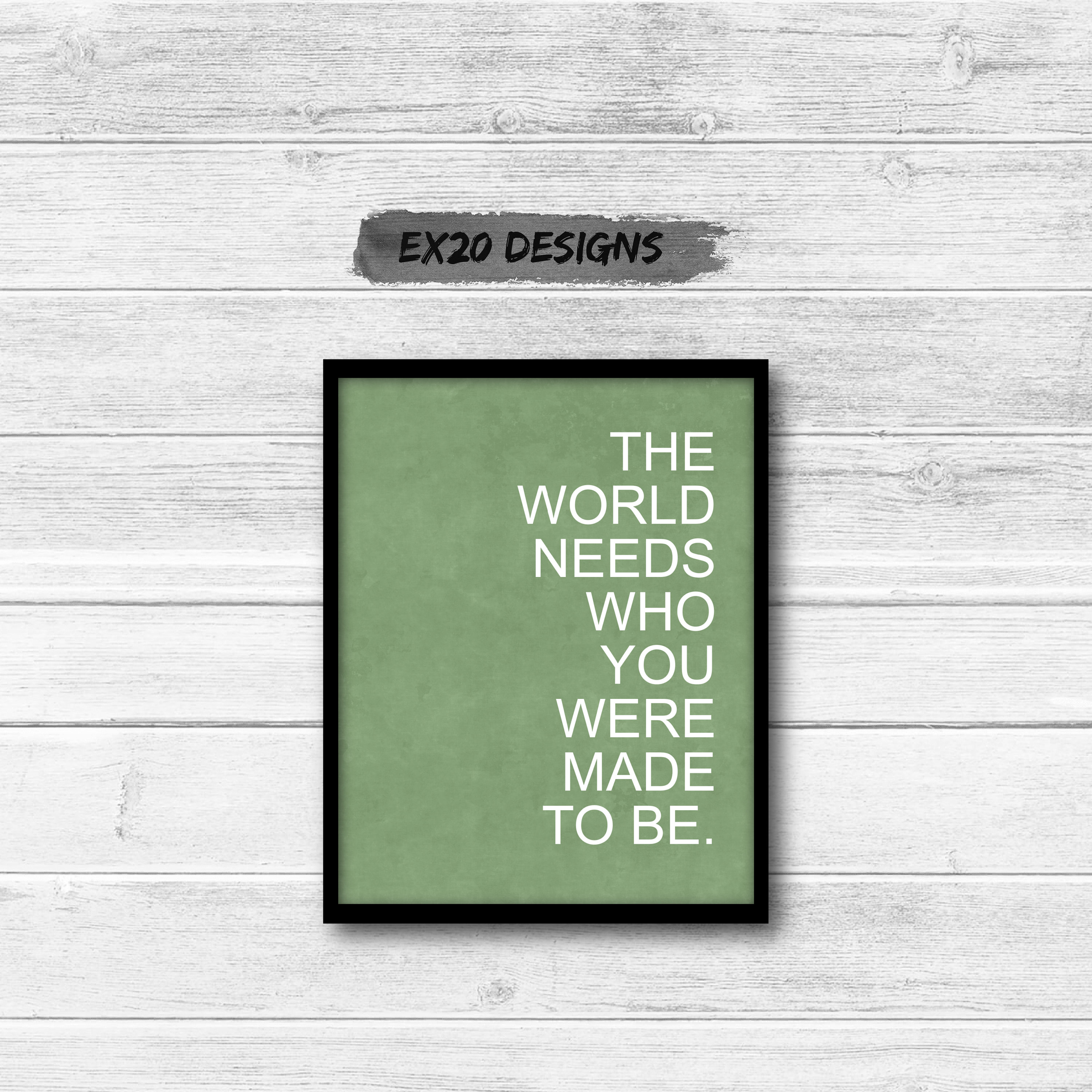 The World Needs Who You Were Made to Be Art Print DIGITAL - Etsy