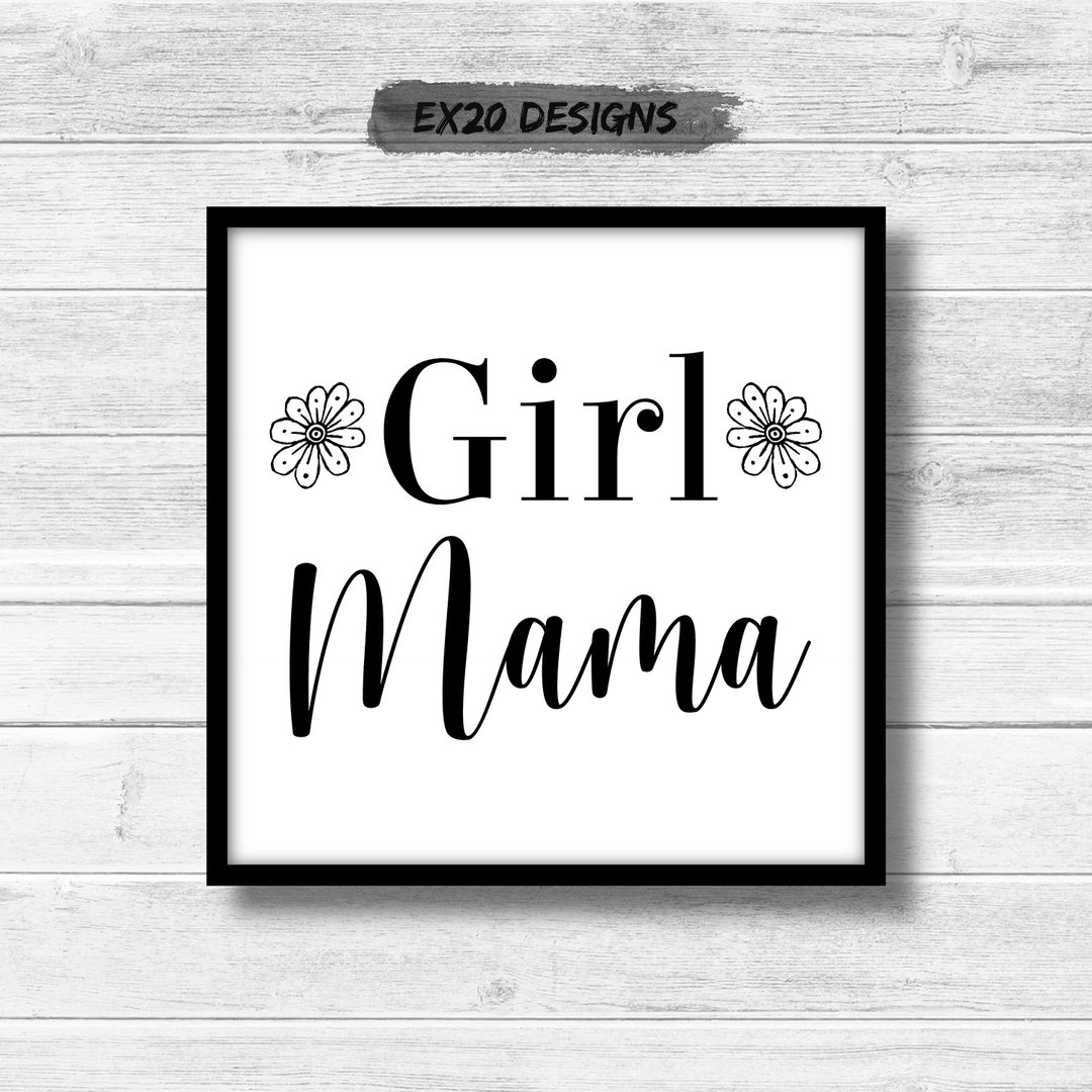 Girl Mama Art Print DIGITAL DOWNLOAD Mother's Day Gift, Gift for Mom ...