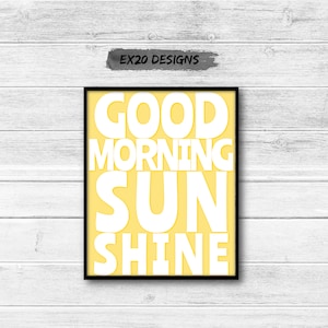Good Morning Sunshine Art Print DIGITAL DOWNLOAD Typography Art ...