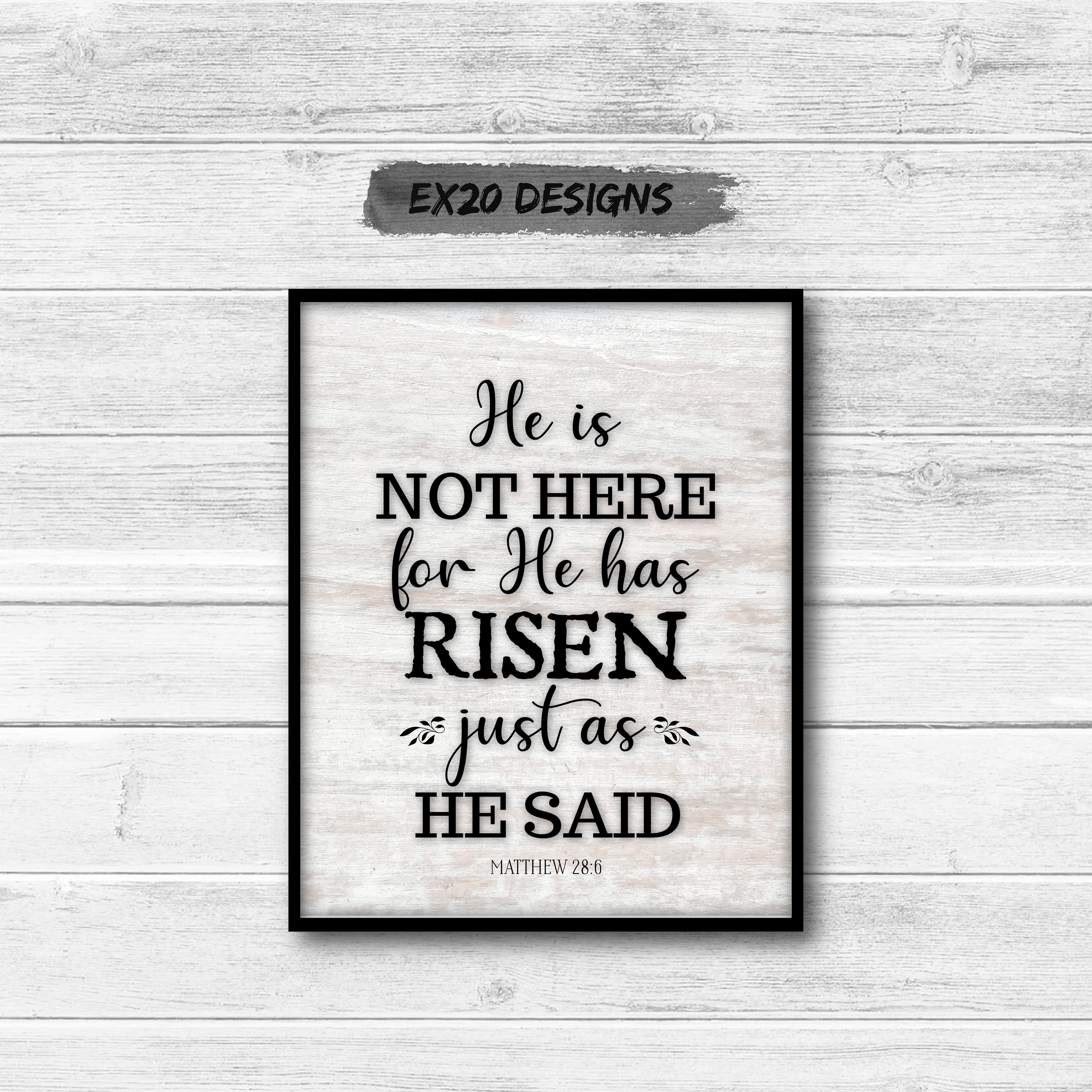 He Is Not Here He Is Risen Bible Verse