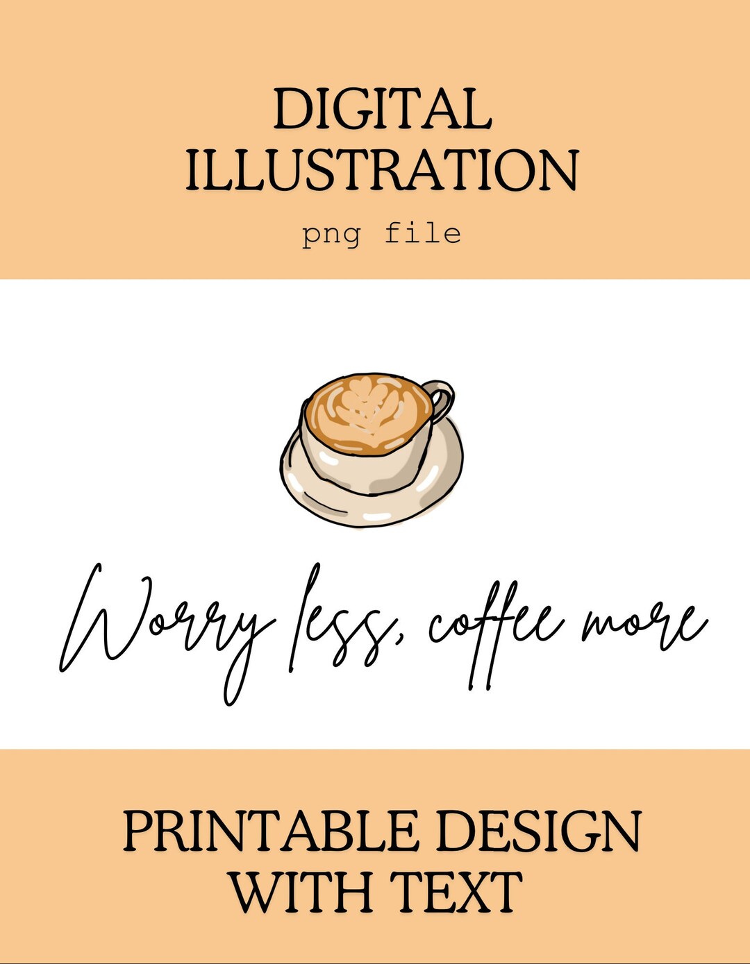 Printable PNG Coffee Mug With Text worry Less Coffee More Printable ...