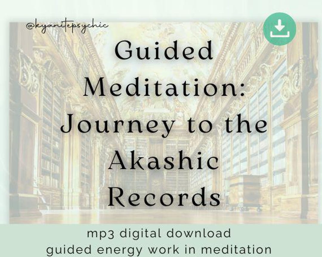 Guided Meditation: Journey to the Akashic Records| 45 Minute MP3 Audio Download - Guided Energy ...