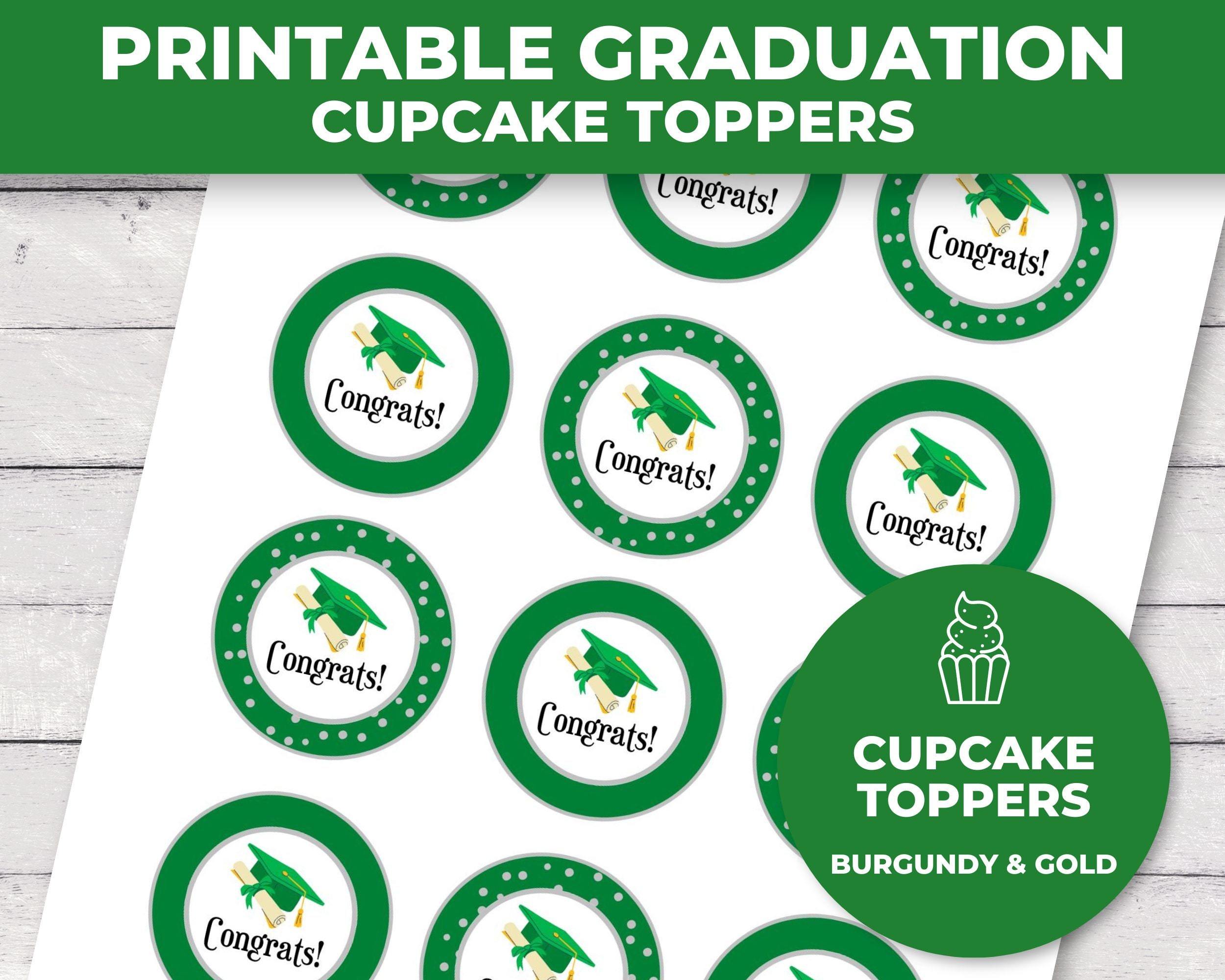 Printable Graduation Cupcake Toppers, Congrats Grad Cupcake Toppers ...