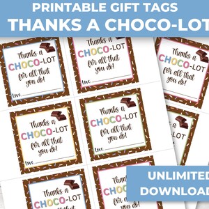 Thanks a Choco-lot, Candy Bar Gift Tag, Chocolate Teacher Appreciation ...
