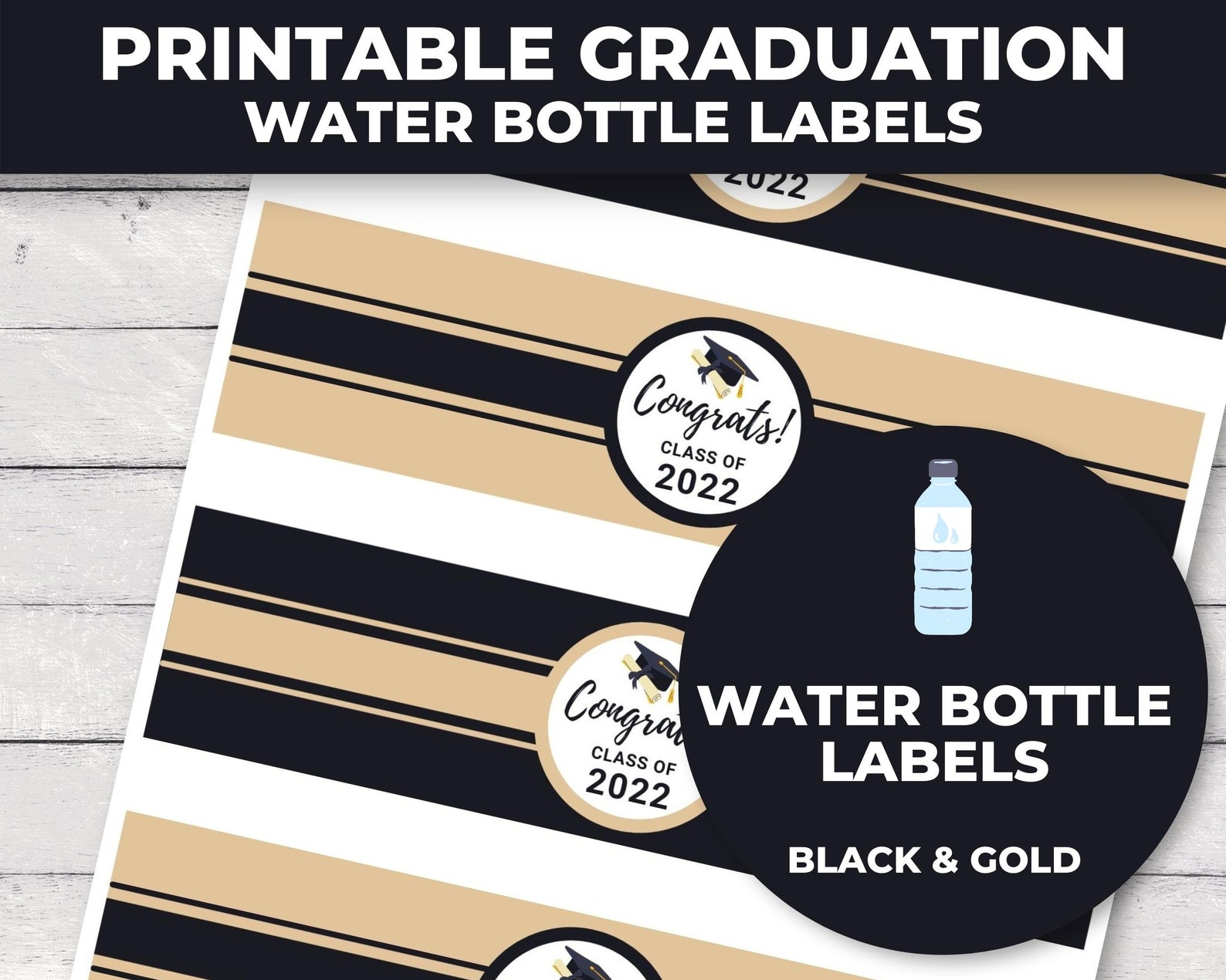Printable Graduation Water Bottle Labels - Congrats! Class of 2022 ...