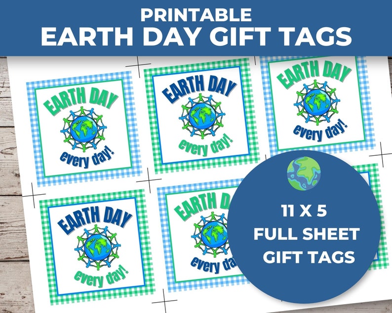 Earth Day Printable Tags, Earth Day Every Day, Earth Day Gift Tag ...