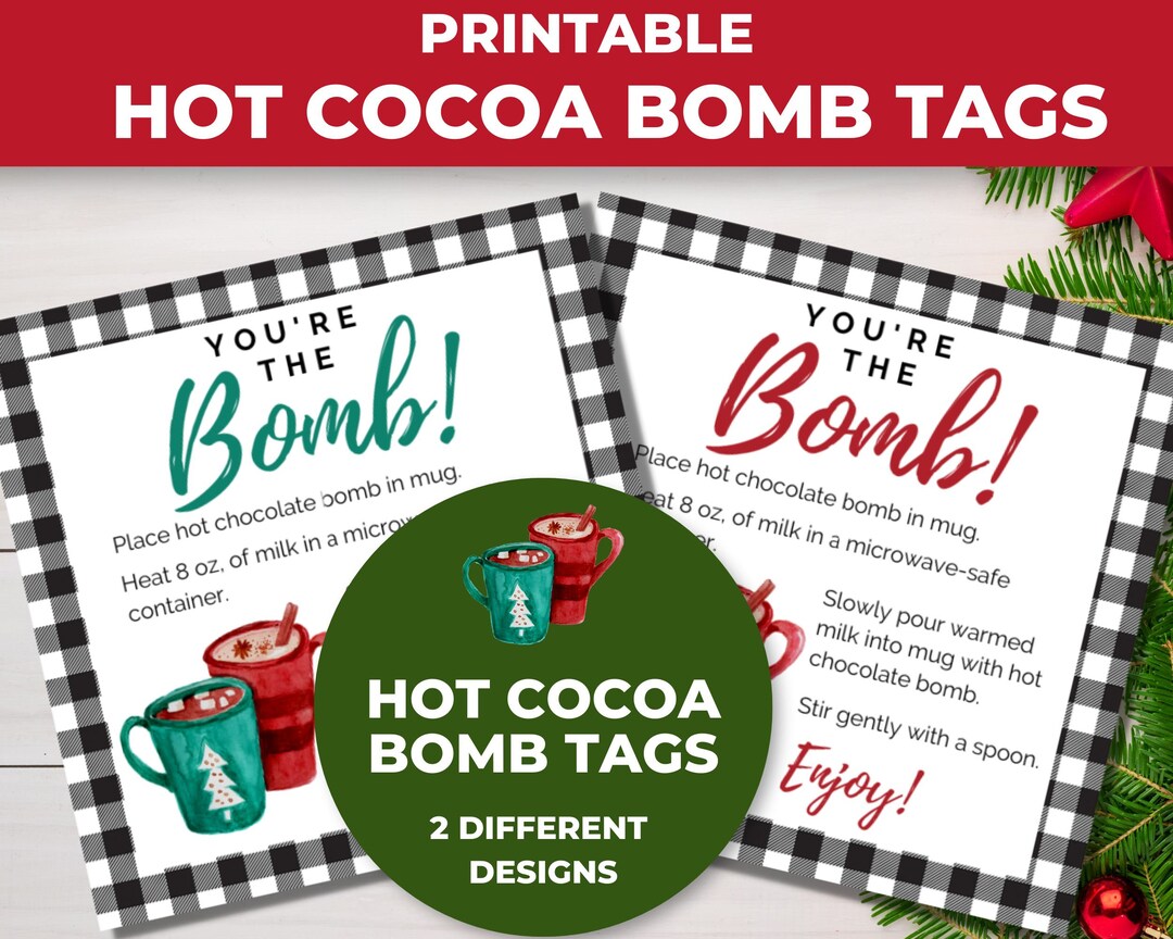 You're the Bomb Hot Cocoa Tag, Hot Cocoa Bomb Tags Printable, Hot ...