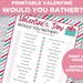 Printable Valentine Would You Rather Game, This or That Valentine Party ...