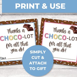 Thanks a Choco-lot, Candy Bar Gift Tag, Chocolate Teacher Appreciation ...