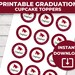 Graduation Cupcake Toppers Printable, Congrats Grad Cupcake Toppers ...
