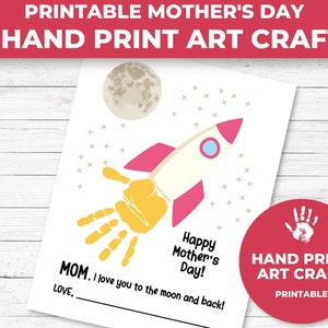 Mother's Day Handprint Craft for Kids, Love You to the Moon and Back ...