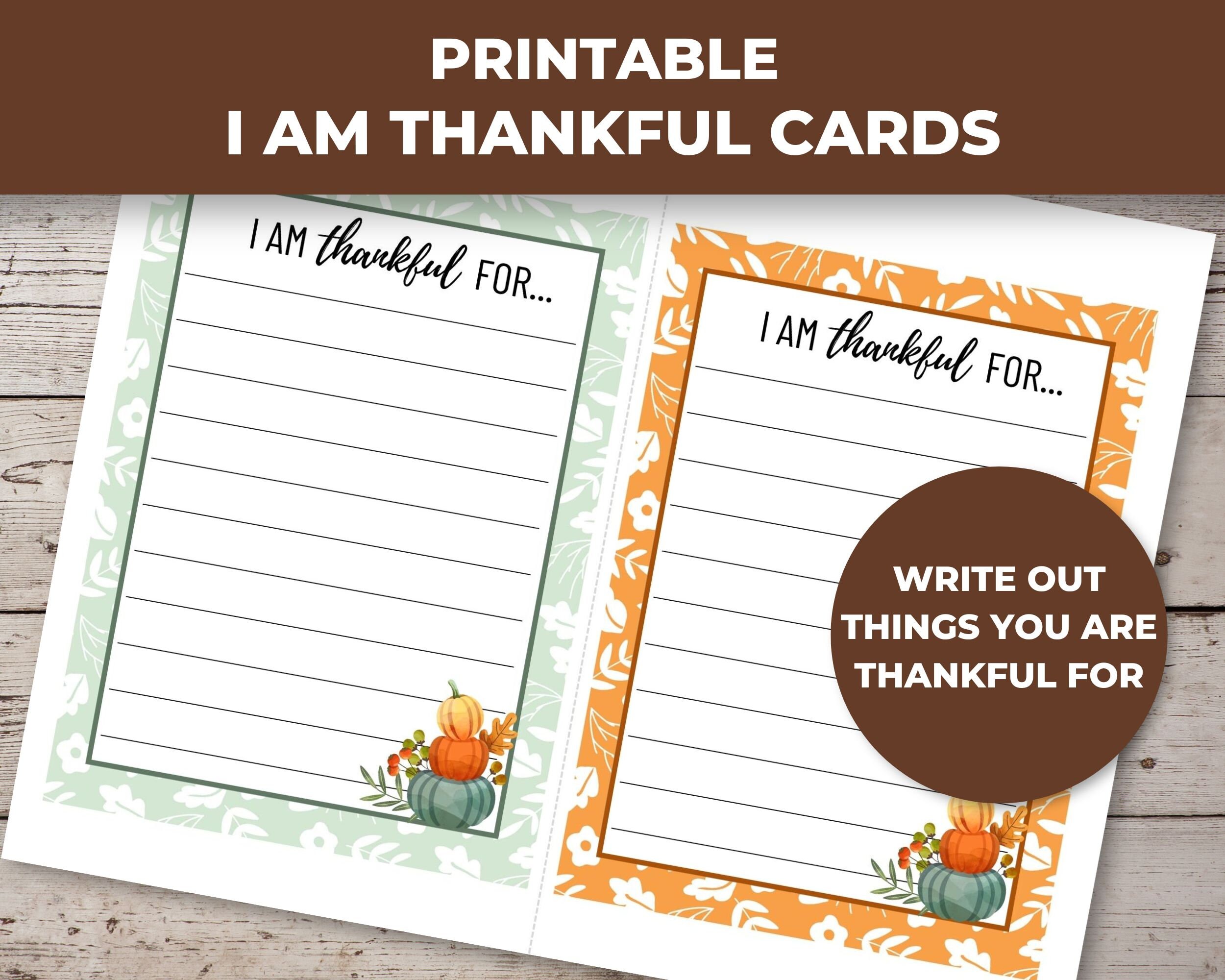 Thanksgiving Gratitude Cards, I Am Thankful for Printables, Thankful ...