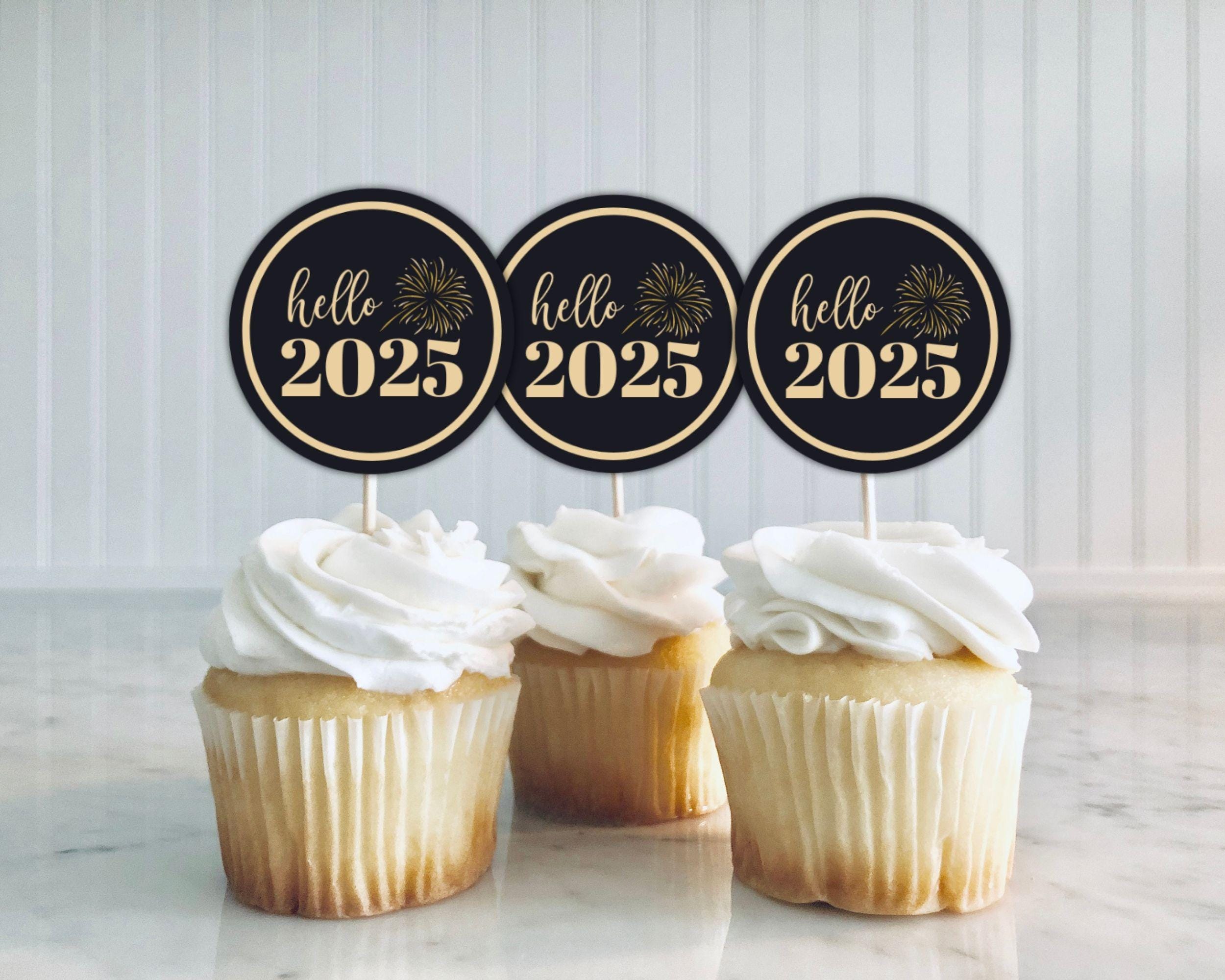 Hello 2025 Cupcake Toppers Printable, New Year Cupcake Toppers, Cupcake ...