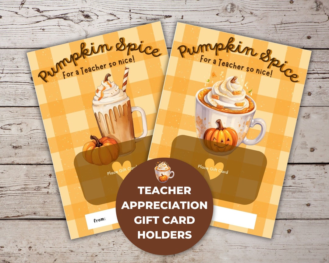 Teacher Appreciation Gift Card Holder, Pumpkin Spice Thank You Teacher ...
