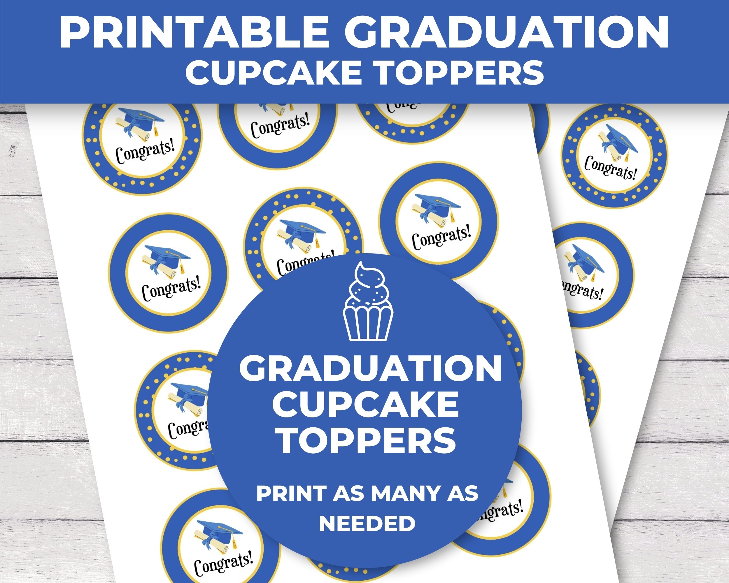 Printable Graduation Cupcake Toppers - Congrats!, Graduation - Etsy