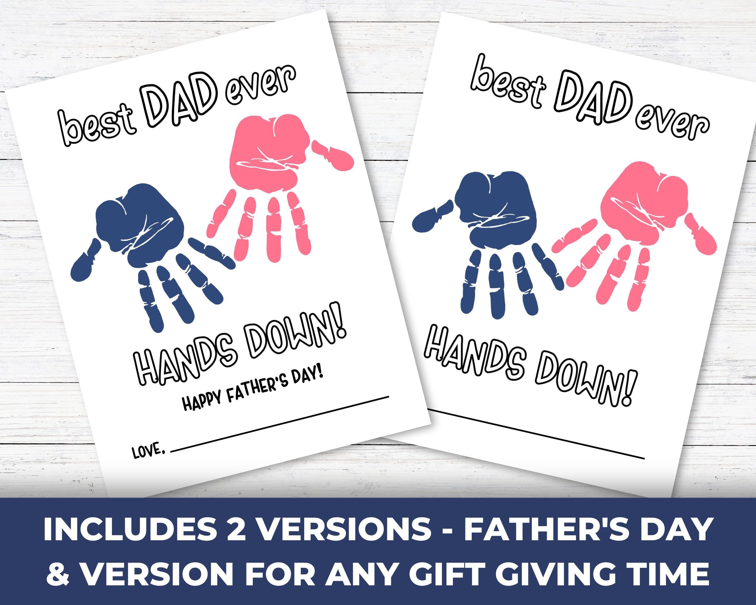 Best Dad Ever Handprint Craft, Father's Day Handprint Keepsake, Father ...