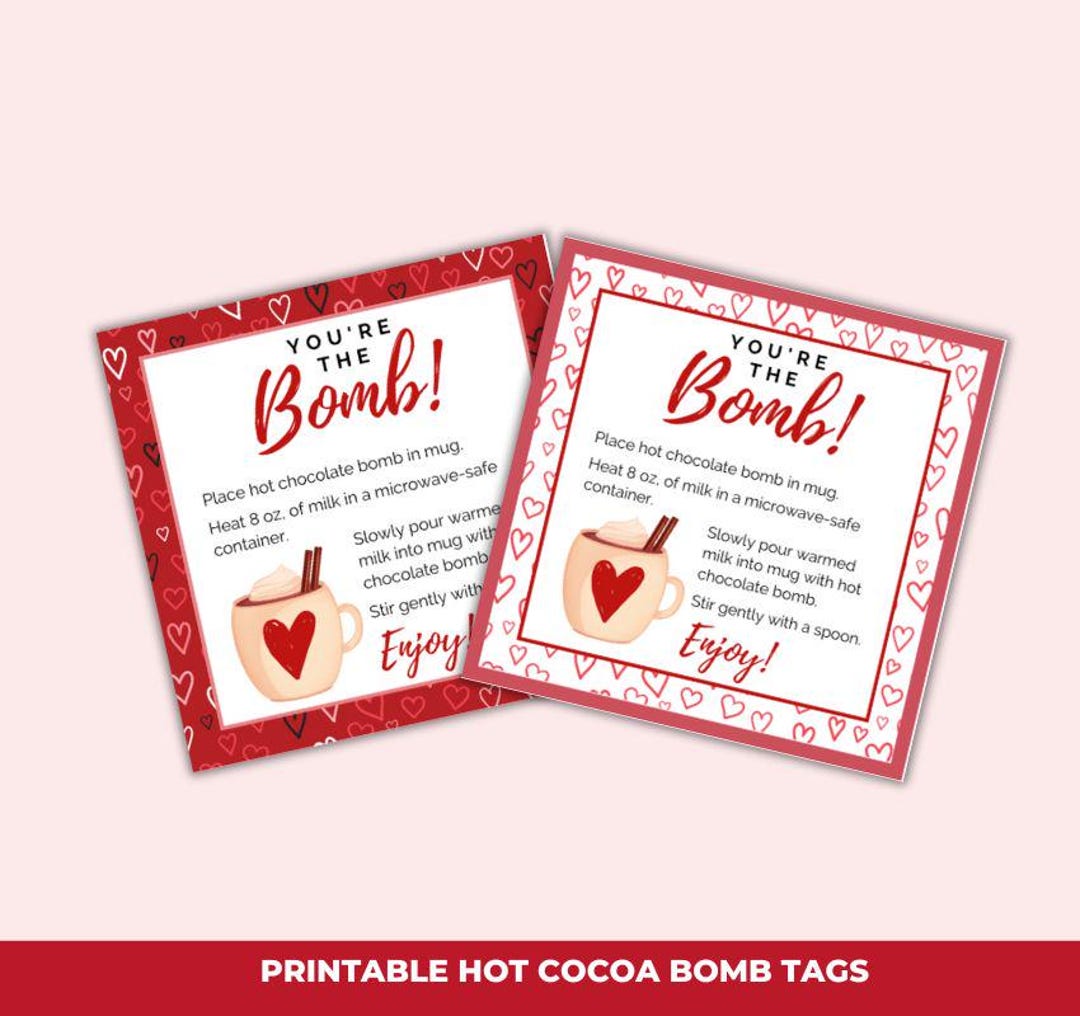Hot Cocoa Bomb Tags, Printable Valentine Hot Chocolate Bomb Tags, Hot ...