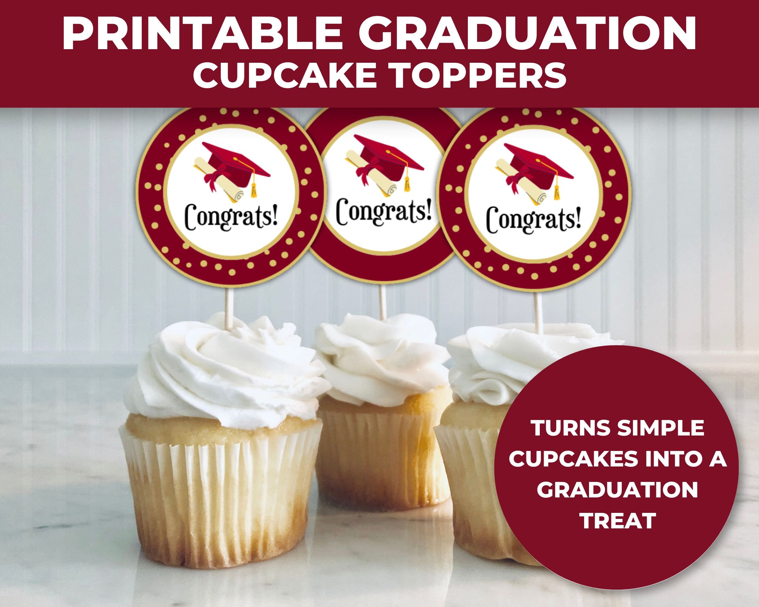 Printable Graduation Cupcake Toppers, Congrats Grad Cupcake Toppers ...